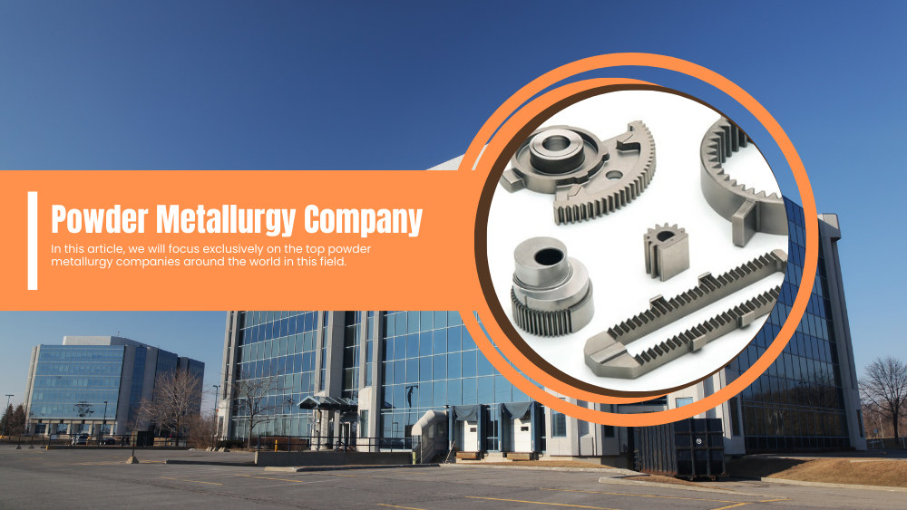 Powder Metallurgy Company Guide: Who Is Your Best Choice？ - H&Z