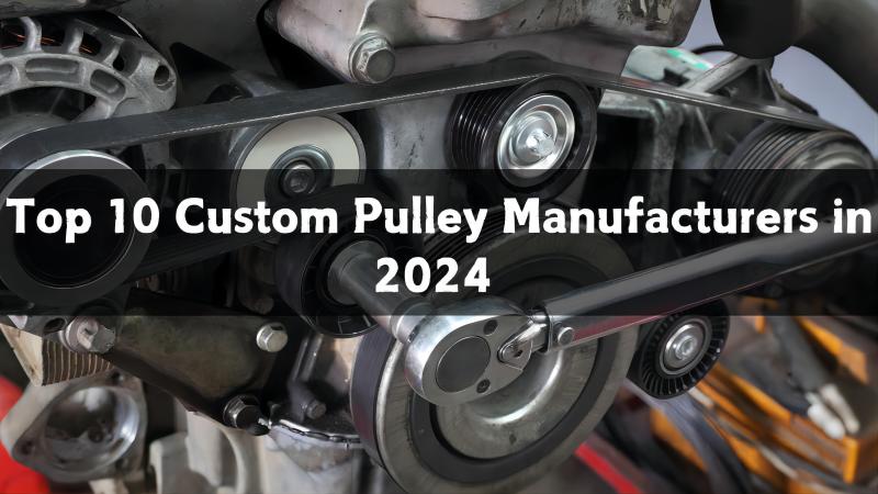 Top Custom Pulley Manufacturers - H&Z
